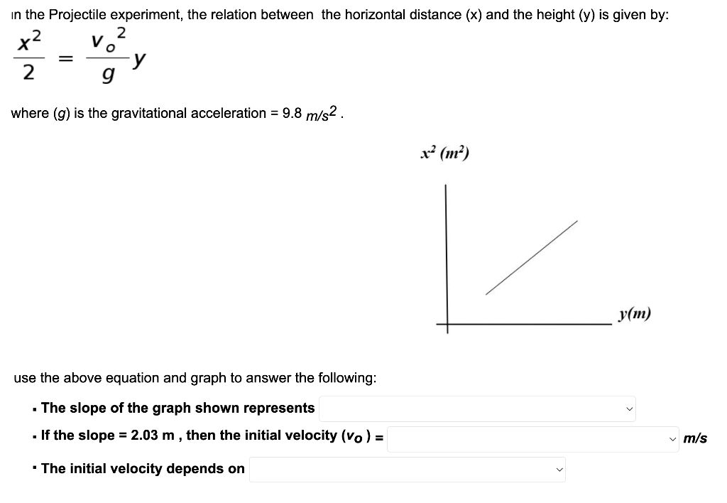 Solved in the Projectile experiment, the relation between | Chegg.com