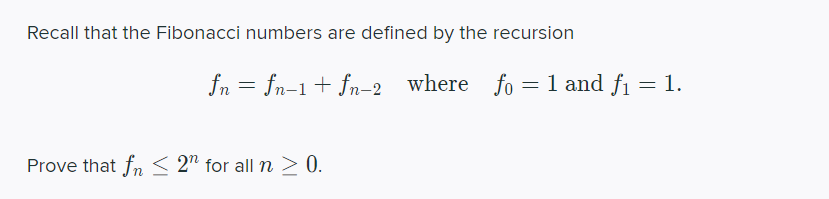 Solved Recall that the Fibonacci numbers are defined by the | Chegg.com