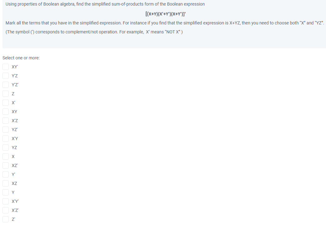 Solved Using properties of Boolean algebra, find the | Chegg.com