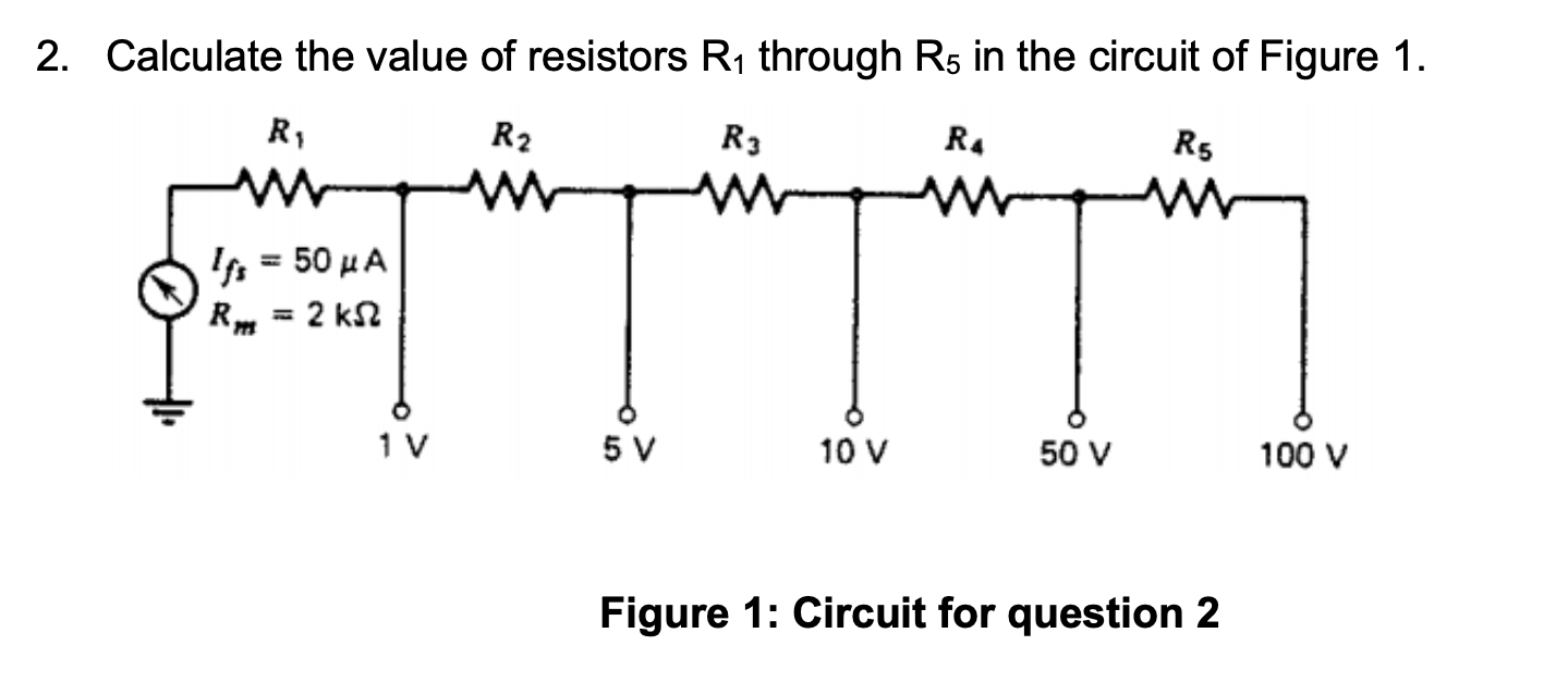 Solved 2. Calculate the value of resistors R1 through R5 in | Chegg.com