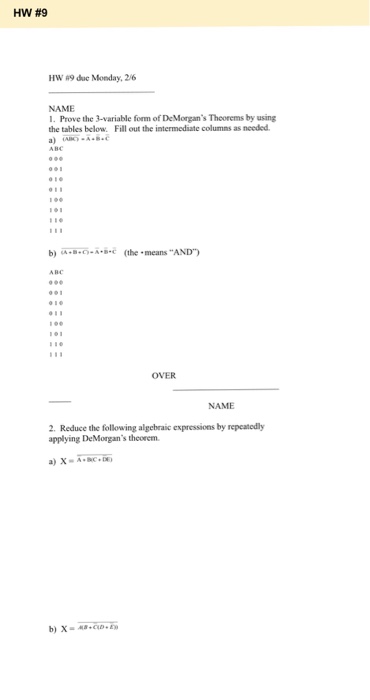 Solved Prove the 3 - variable form of DeMorgan's Theorems by | Chegg.com