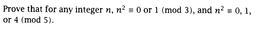 Solved Prove that for any integer n,n2≡0 or 1(mod3), and | Chegg.com
