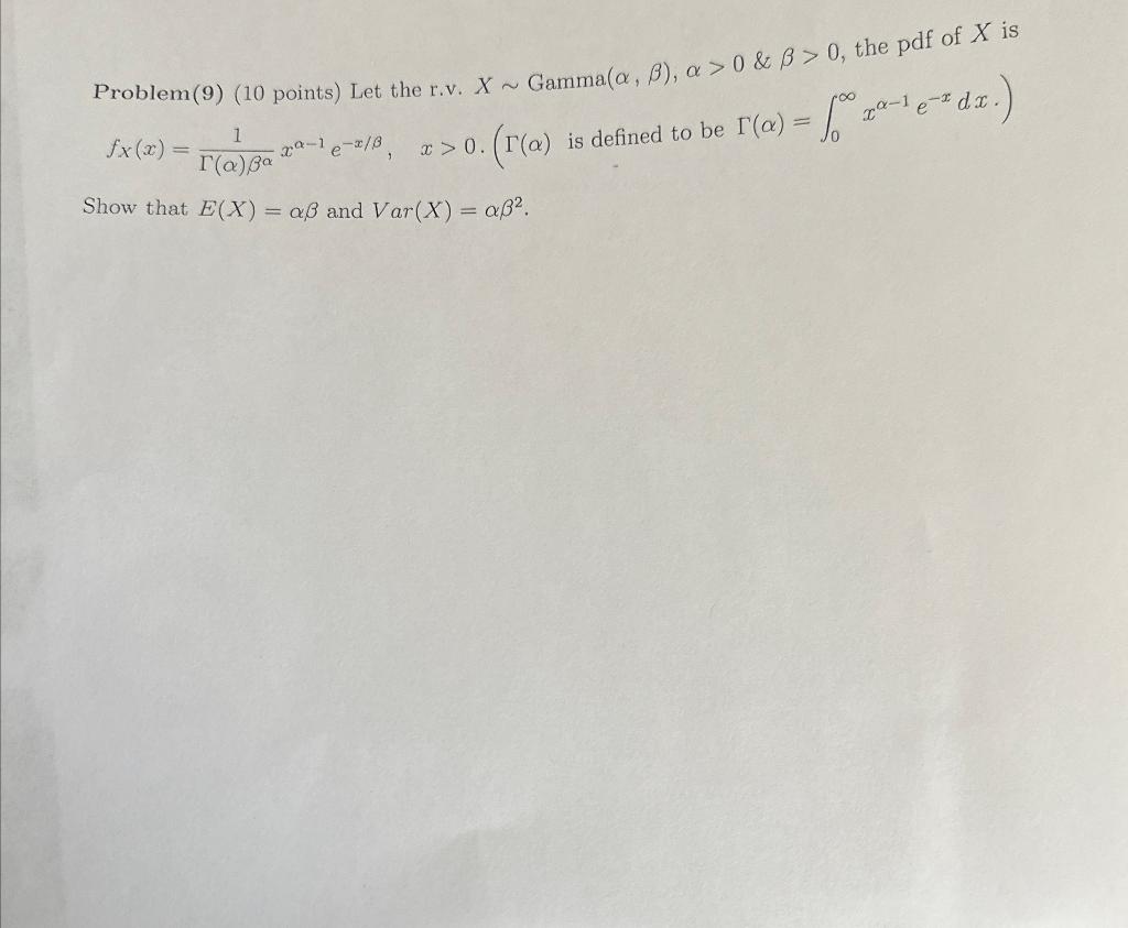 Solved Problem(9) (10 points) Let the r.v. | Chegg.com