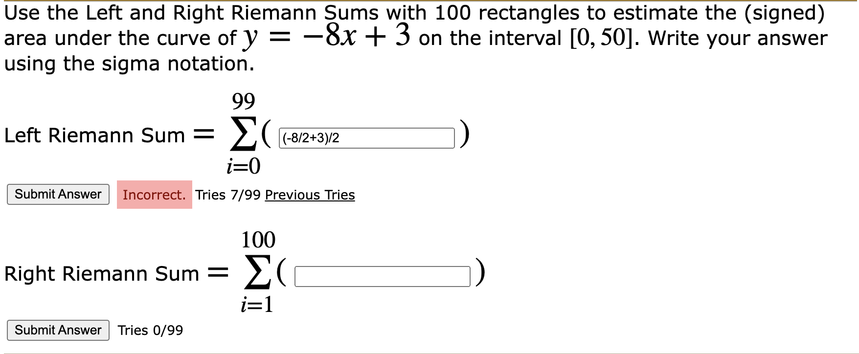 Solved Use the Left and Right Riemann Sums with 100 | Chegg.com