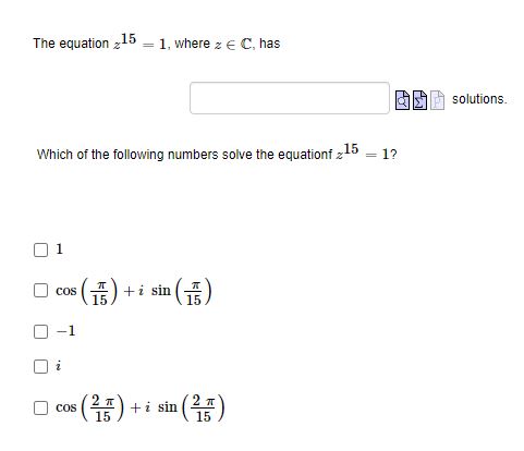 Solved The equation z15=1, where z∈C, has Which of the | Chegg.com
