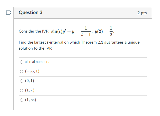 Solved Question 3 2 pts 1 Consider the IVP: sin(t)y' +y= | Chegg.com