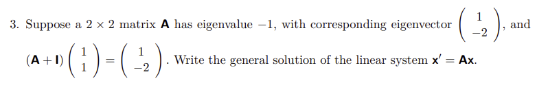 Suppose a 2×2 ﻿matrix A has eigenvalue -1 , ﻿with | Chegg.com