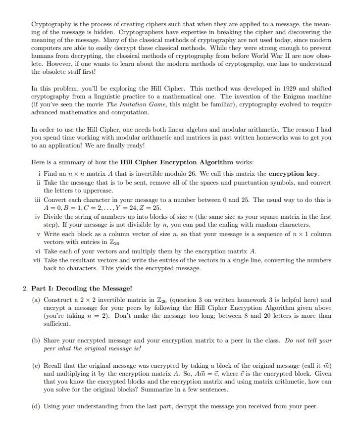 Solved Cryptography is the process of creating ciphers such | Chegg.com