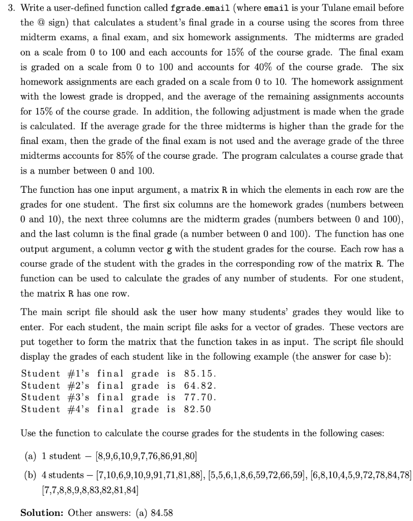 Solved 3. Write a user-defined function called fgrade_email | Chegg.com