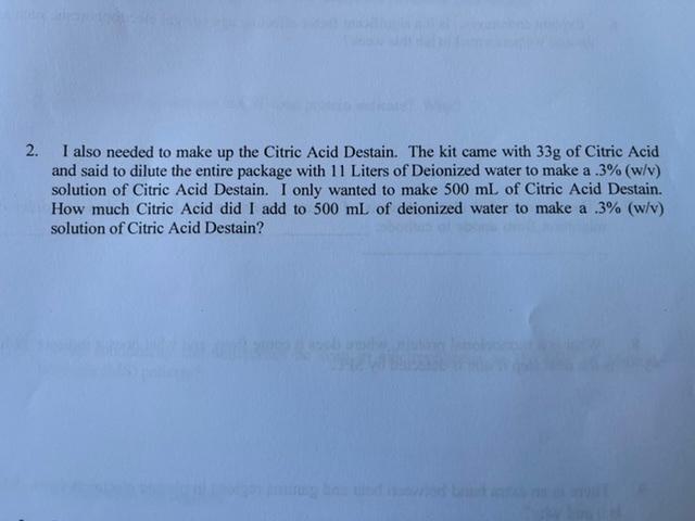 Solved 2. I also needed to make up the Citric Acid Destain. | Chegg.com