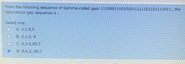 Solved From the following sequence of Gamma-coded gaps | Chegg.com