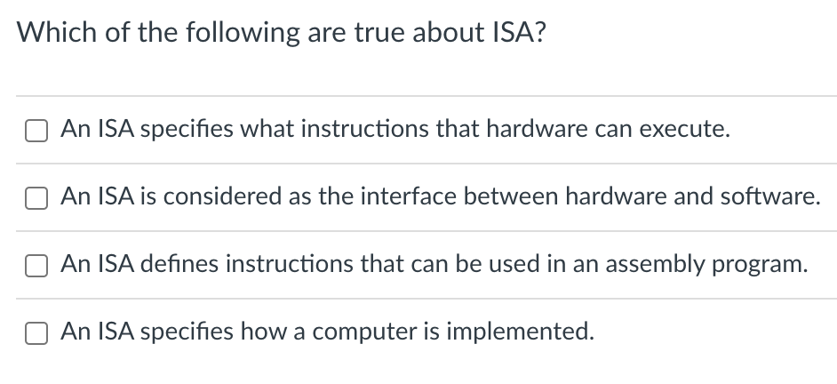Solved Which of the following are true about ISA?An ISA | Chegg.com