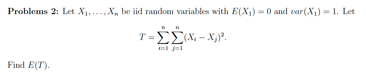 Solved Problems 2: Let X1,... „Xn be iid random variables | Chegg.com