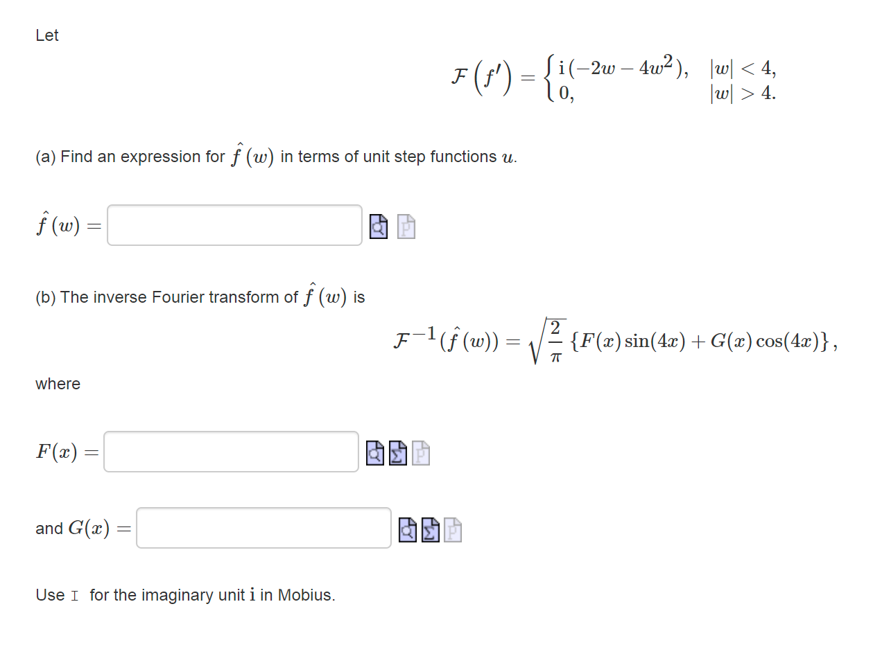 Solved Let (a) Find an expression for f (w) in terms of unit | Chegg.com
