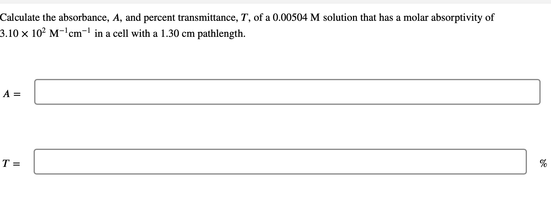 Solved Calculate the absorbance, A, ﻿and percent | Chegg.com