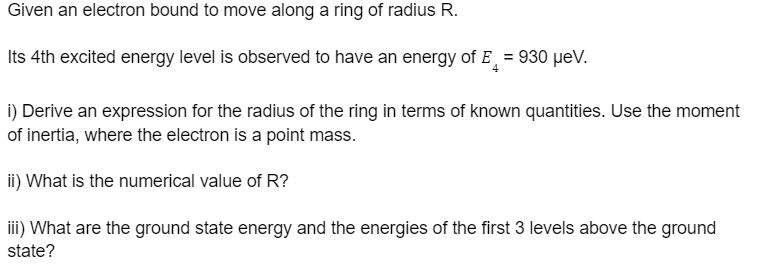 Solved Given an electron bound to move along a ring of | Chegg.com
