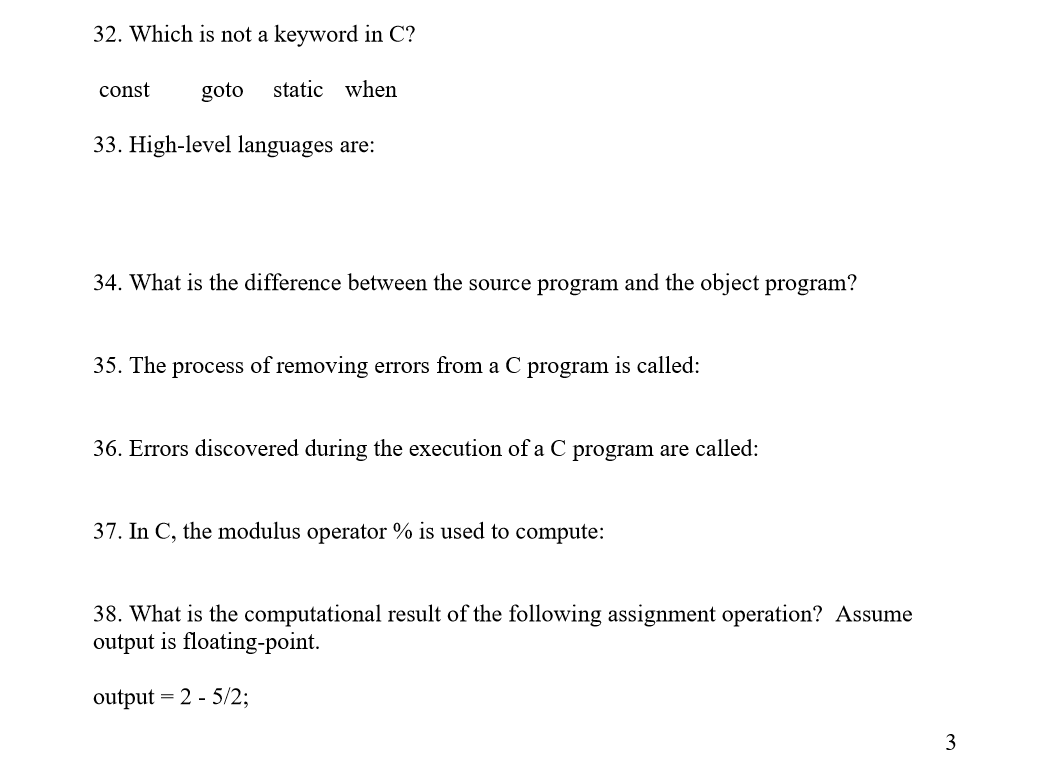 Solved 32. Which is not a keyword in C? const goto static | Chegg.com