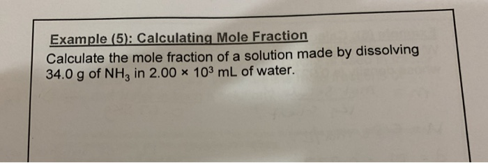 Solved Example (5): Calculating Mole Fraction Calculate the | Chegg.com