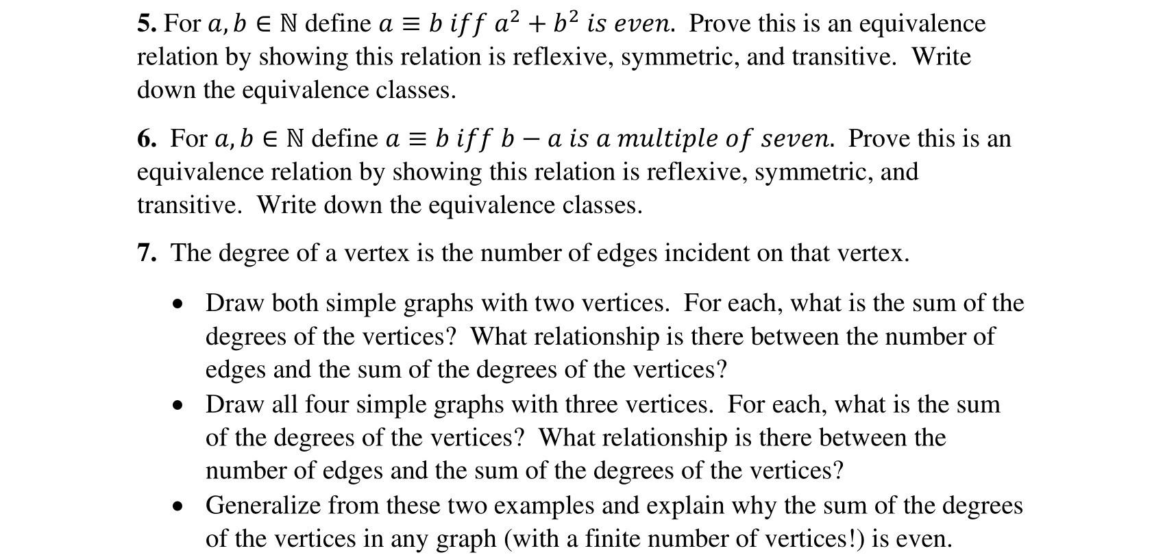 Solved 5. For a, b E N define a = b iff a² + b2 is even. | Chegg.com