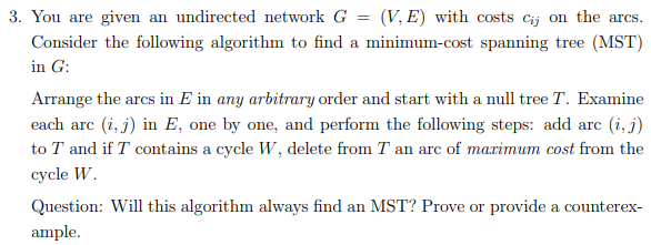 3. You are given an undirected network G = (V, E) | Chegg.com