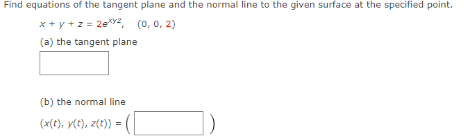 Solved Find equations of the tangent plane and the normal | Chegg.com