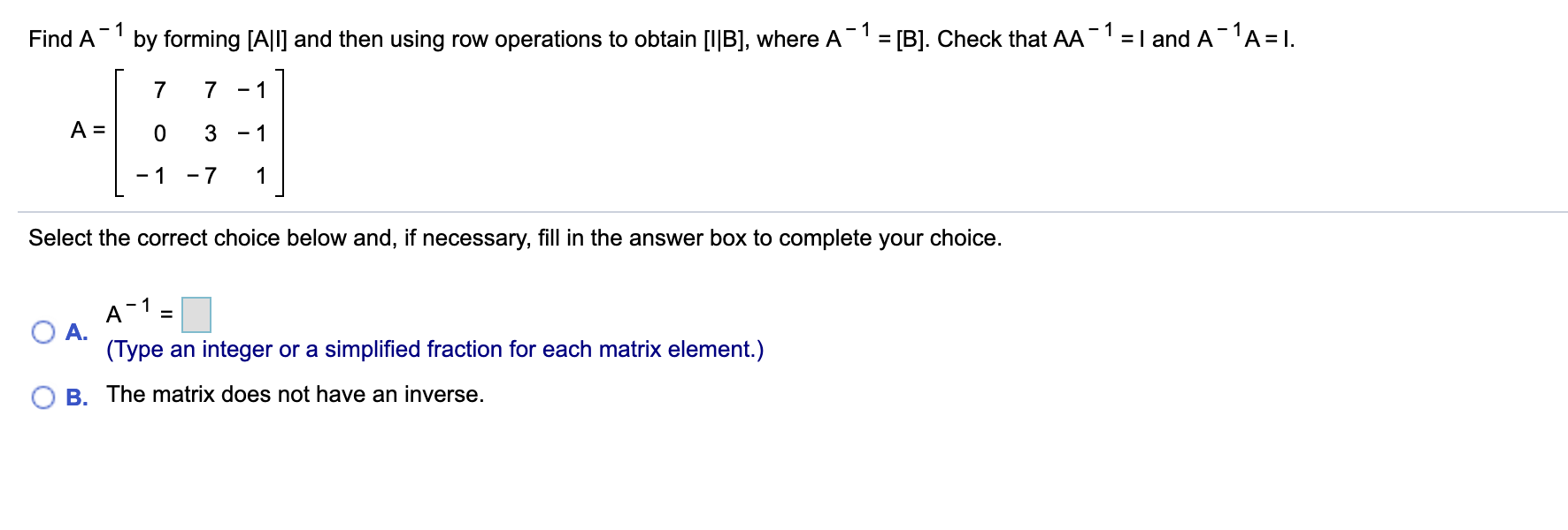 Solved Find A-1 by forming [All] and then using row | Chegg.com