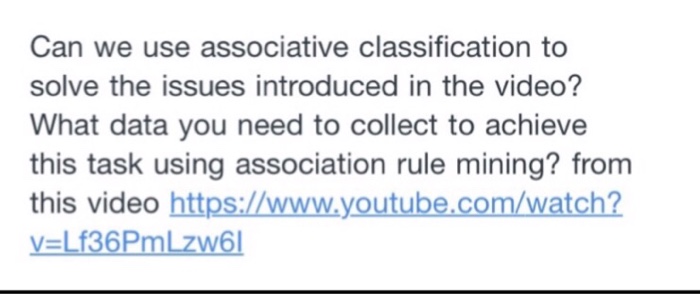 Solved Can we use associative classification to solve the | Chegg.com