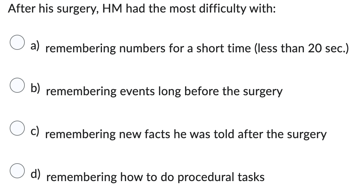 Solved After his surgery, HM ﻿had the most difficulty | Chegg.com