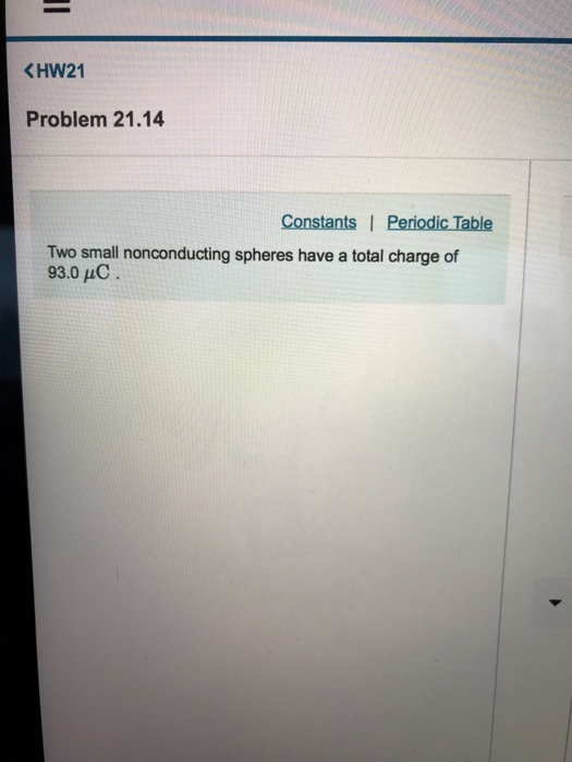 Solved HW21 Problem 21.14 Constants I Periodic Table Two | Chegg.com