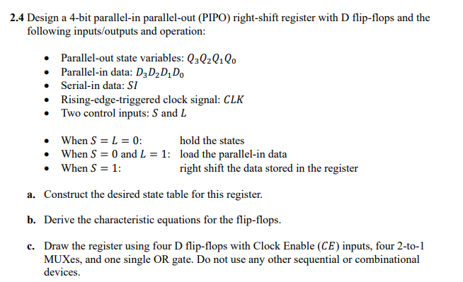 Solved 2.4 ﻿Design a 4-bit parallel-in parallel-out (PIPO) | Chegg.com