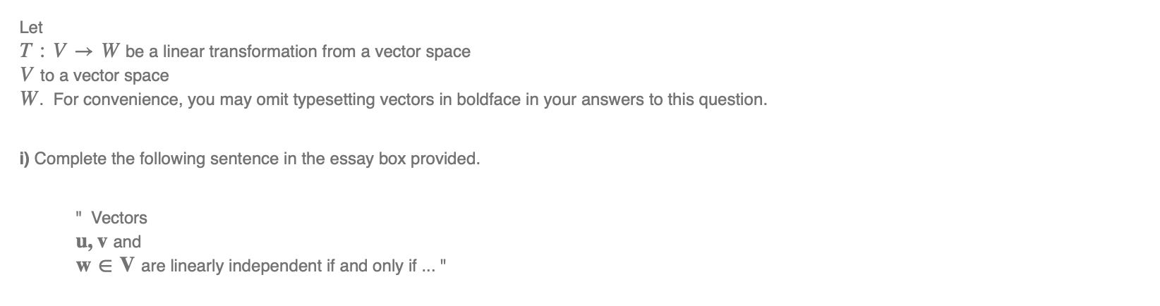 Solved Let T:V + W be a linear transformation from a vector | Chegg.com