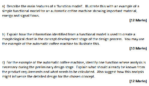a) Descrihe the main features of a 'function model'. | Chegg.com