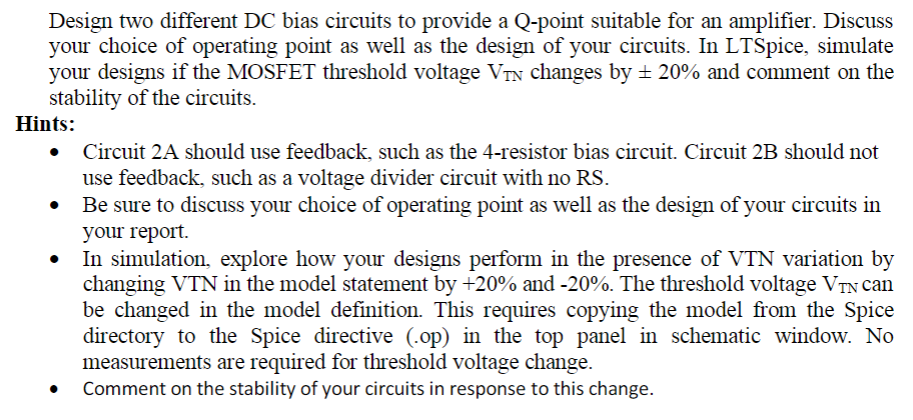 Design two different DC bias circuits to provide a | Chegg.com