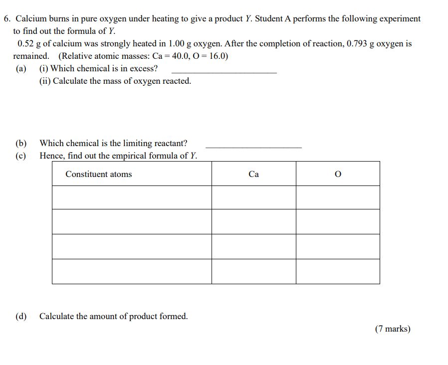 Solved 6. Calcium burns in pure oxygen under heating to give | Chegg.com