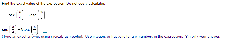 Solved Find the exact value of the expression. Do not use a | Chegg.com