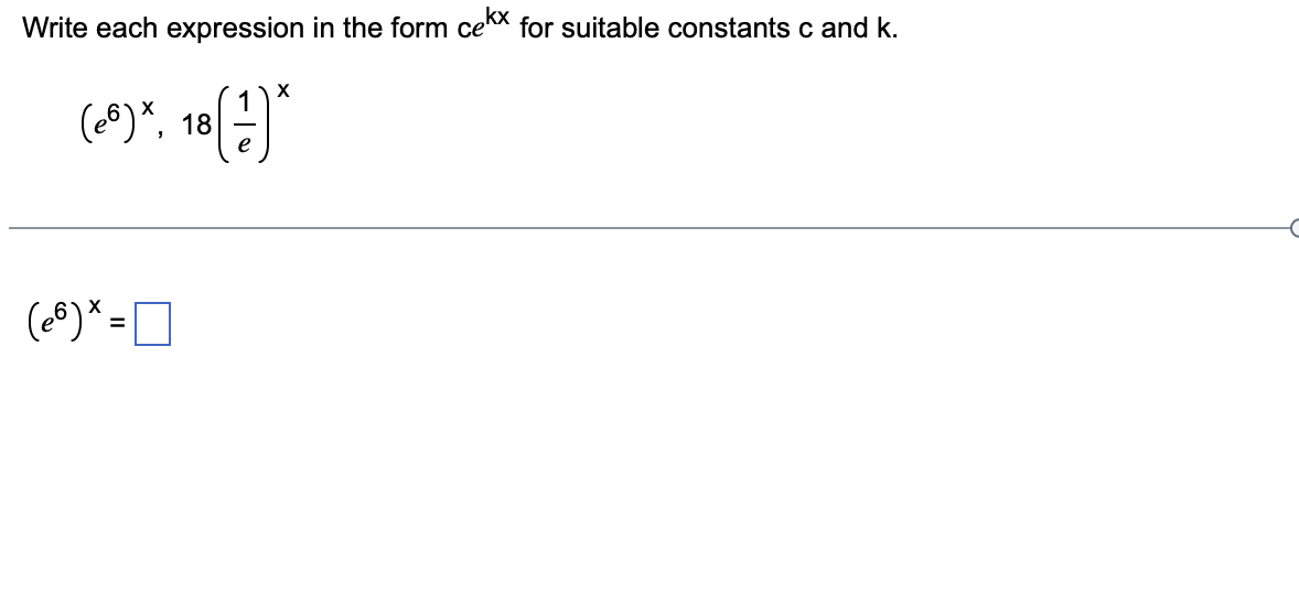 Solved Write each expression in the form cekx for suitable | Chegg.com