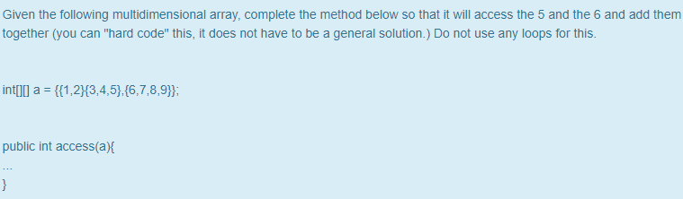 Solved Given the following multidimensional array, complete | Chegg.com