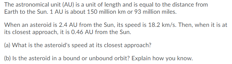 Solved The astronomical unit (AU) is a unit of length and is | Chegg.com