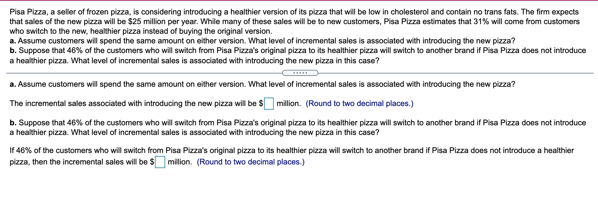 Solved Pisa Pizza, a seller of frozen pizza, is considering | Chegg.com