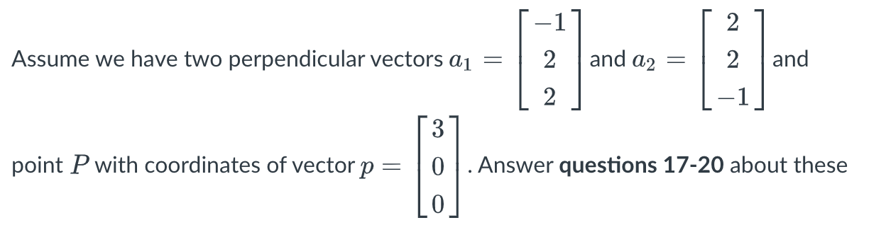 Solved 2 Assume we have two perpendicular vectors al - 2 and | Chegg.com