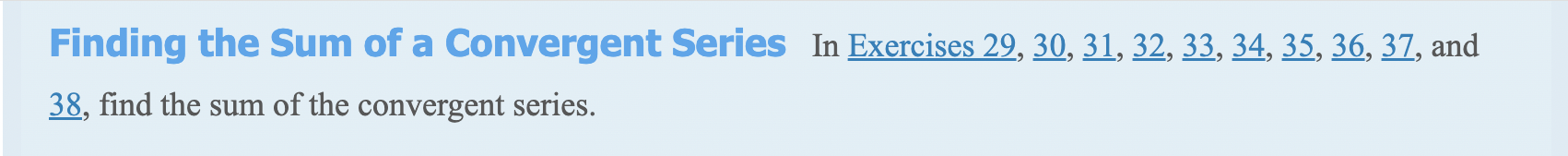 Solved Finding the Sum of a Convergent Series In Exercises | Chegg.com