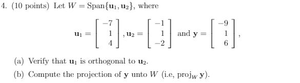 Solved (10 points) Let W=Span{u1,u2}, where | Chegg.com