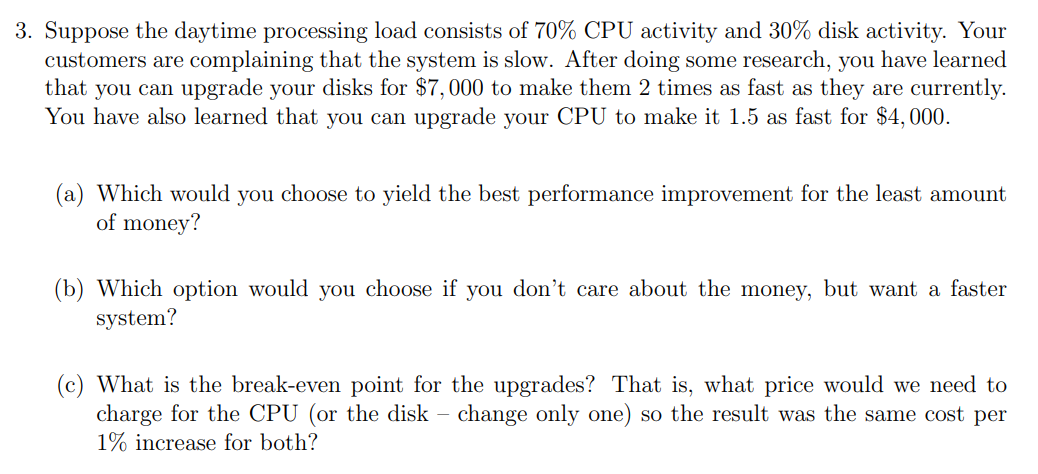 Solved 3. Suppose the daytime processing load consists of | Chegg.com