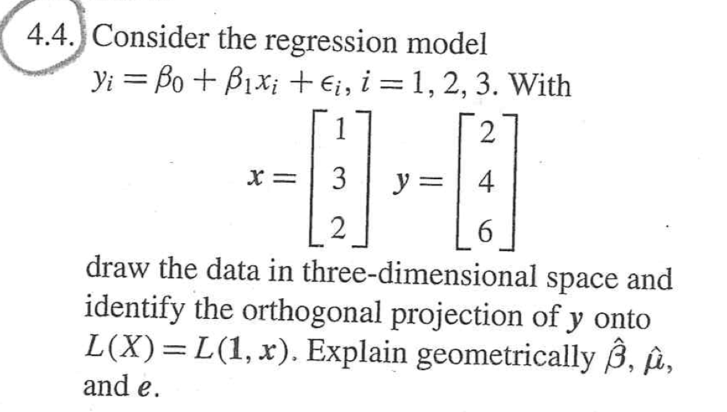 4.4. Consider the regression model Yi = Bo + Bixi | Chegg.com