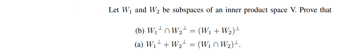 Solved Let W1 and W2 be subspaces of an inner product space | Chegg.com