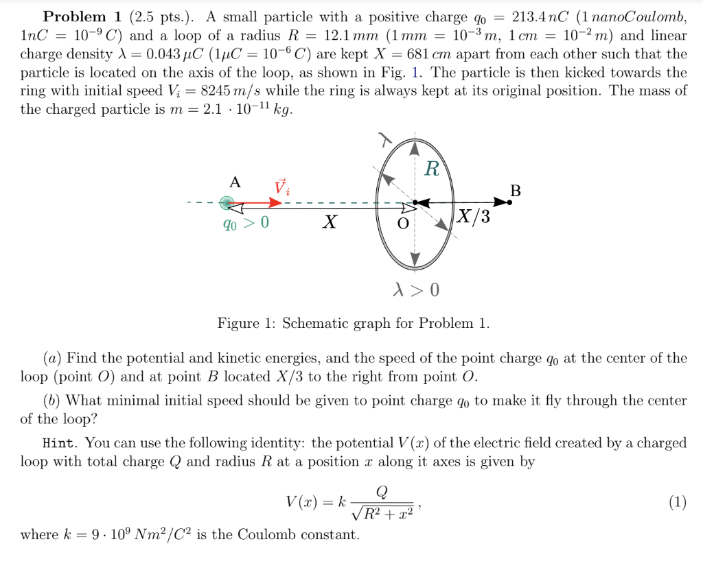 Solved Problem 1 (2.5 pts.). A small particle with a | Chegg.com