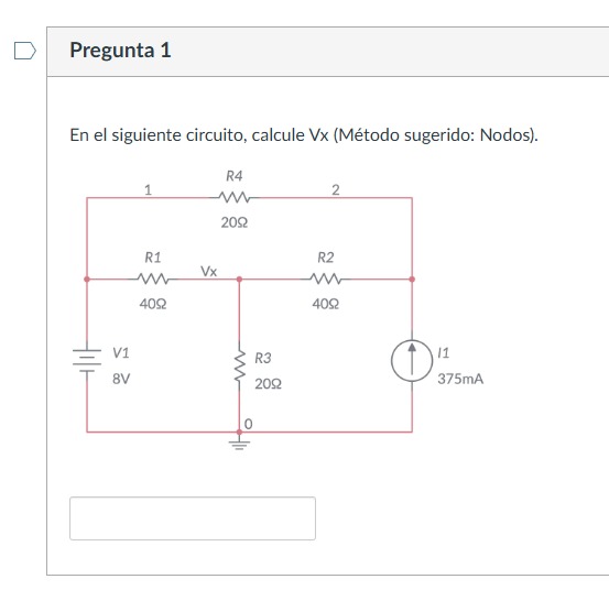 Solved Pregunta 1En el siguiente circuito, calcule Vx | Chegg.com