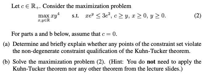 Let c∈R+. Consider the maximization problem | Chegg.com