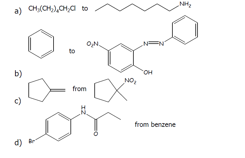 Solved NH2 a) CH3(CH2)2CH2Cl to O2N NFN1 to b) OH NO2 from | Chegg.com