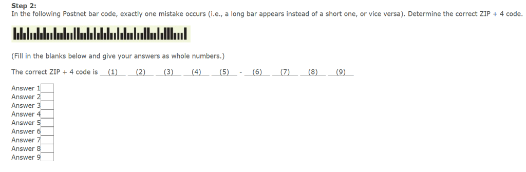Solved 12. Step 1: In the following Postnet bar code, | Chegg.com